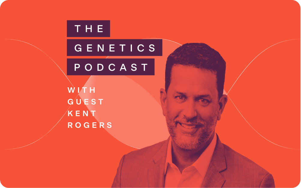 Podcast recap: Kent Rogers on building a path for N-of-1 therapies and transforming rare disease ...